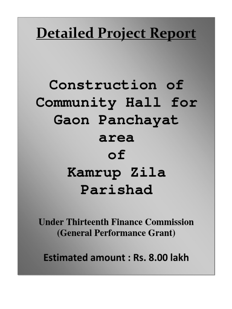 Detailed Project Report: Construction of Community Hall For Gaon ...
