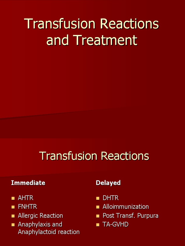 Trans React and Treatment | PDF | Blood Transfusion | Hematology