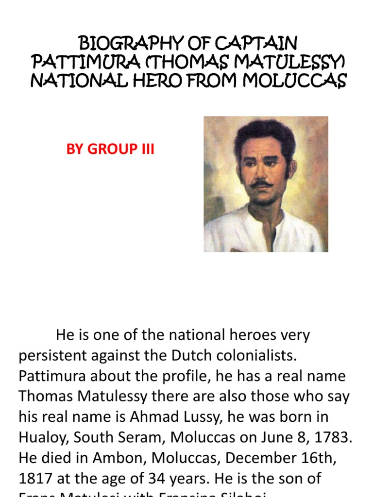 Biography of Captain Pattimura (Thomas Matulessy) | PDF