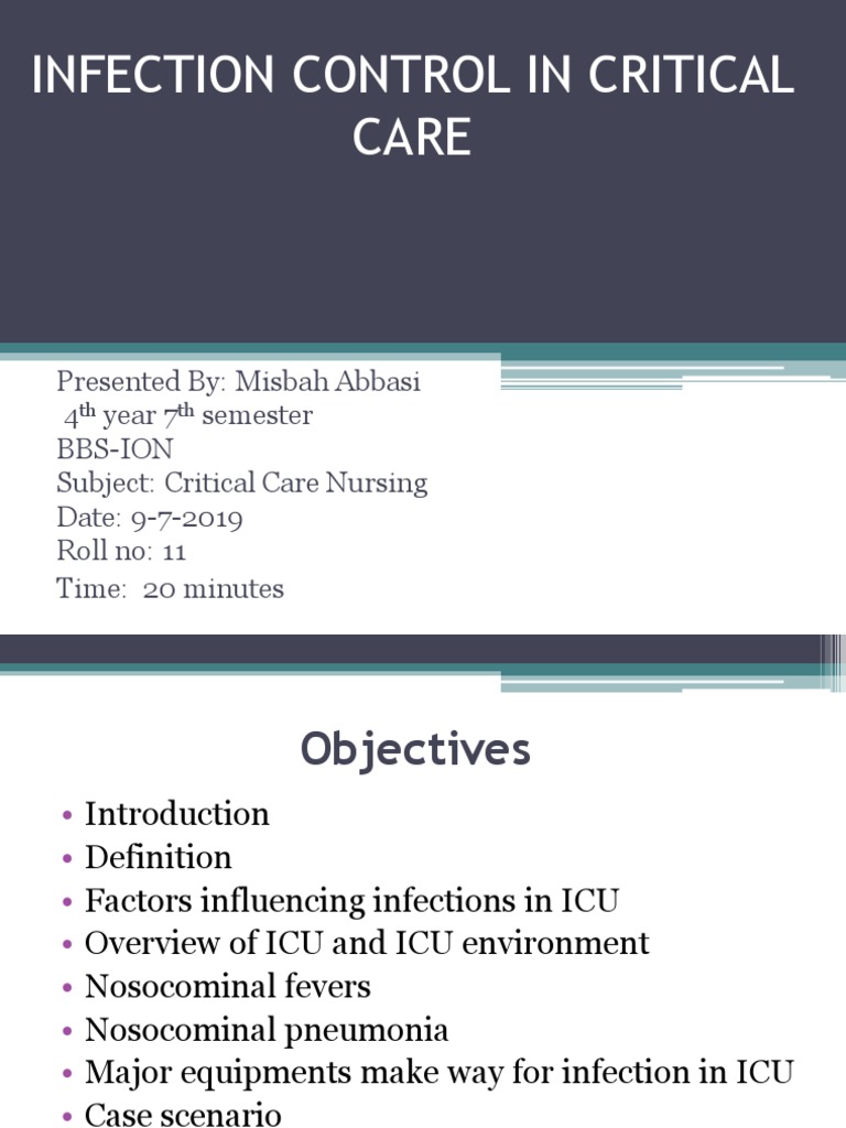 INFECTION CONTROL IN CRITICAL CARE BY MISBAH.pptx | Hospital Acquired ...