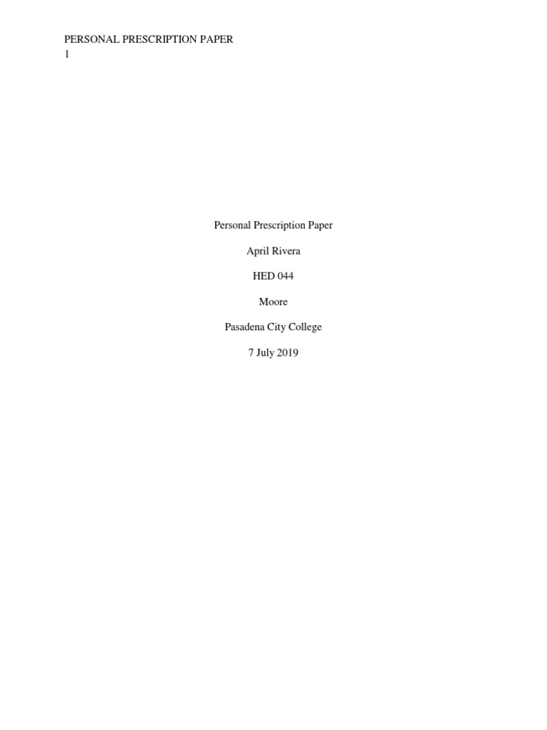 April Rivera - Prescription Paper Final | PDF | Goal | Motivation