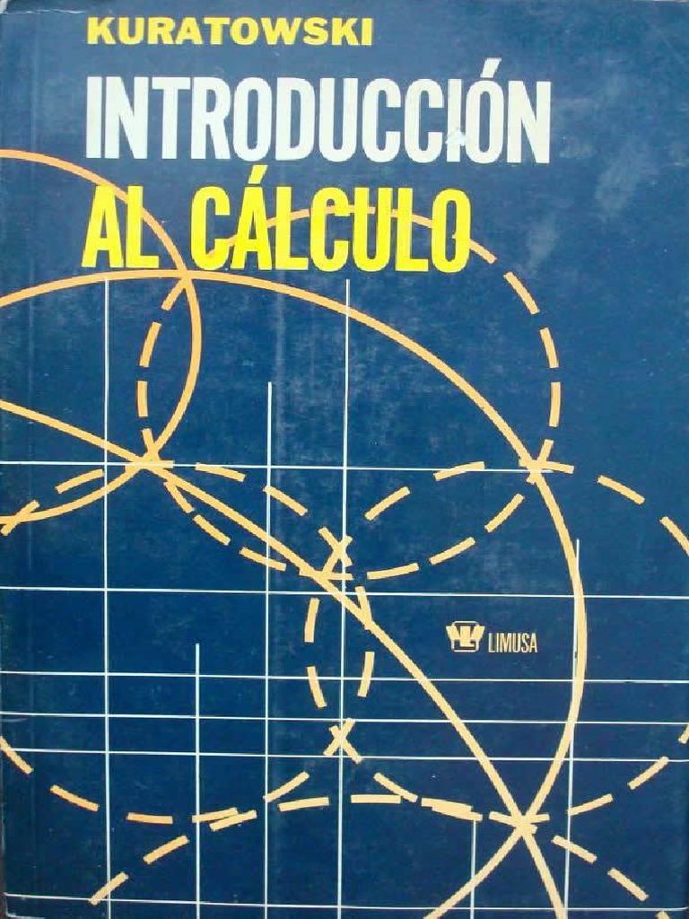 Kuratowski Introducción Al Cálculo PDF | PDF