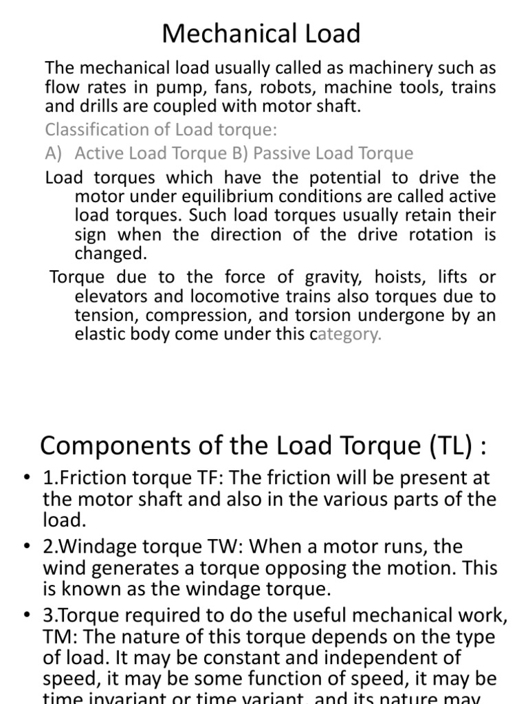 Mechanical Load: Classification of Load Torque: A) Active Load Torque B ...