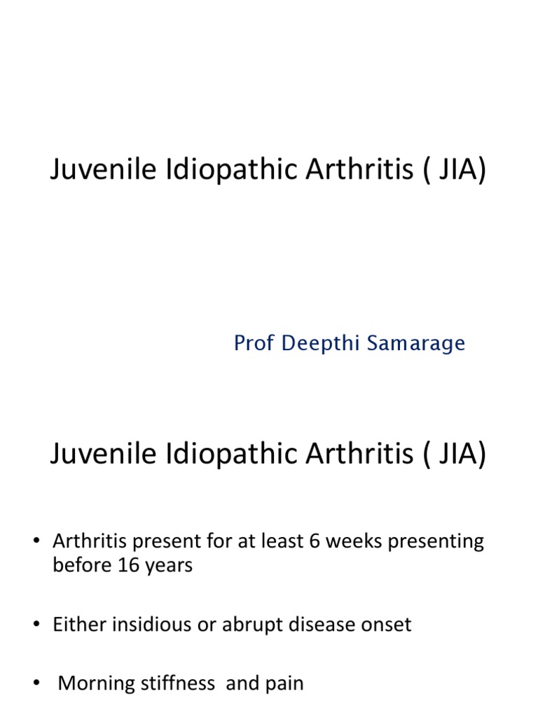 Juvenile Idiopathic Arthritis (JIA) : Prof Deepthi Samarage | PDF ...