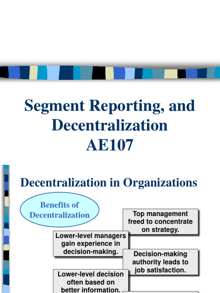 Decentralized And Segment Reporting Pdf Return On Investment Financial Accounting