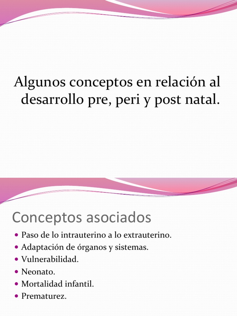 Clase 3 Pre-Peri y Post Natal | PDF | Infantes | Parto prematuro