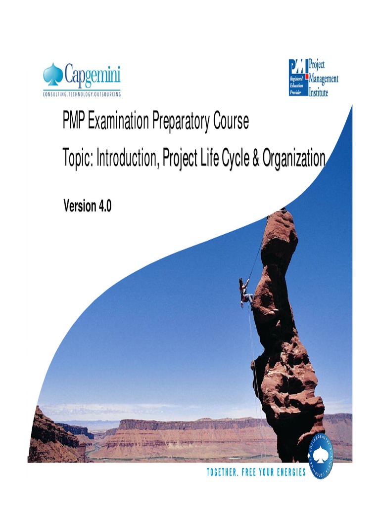 PMP Examination Preparatory Course Topic: Introduction, Project Life ...