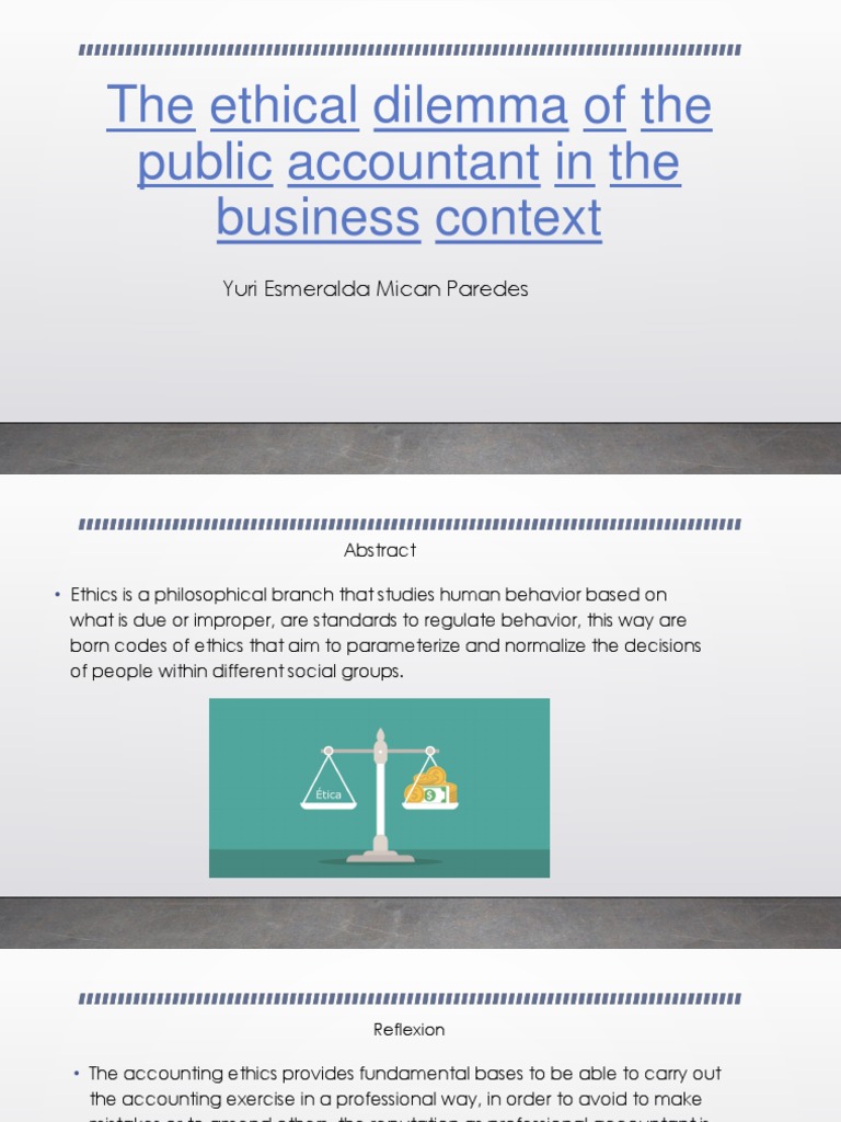 The Ethical Dilemma of The Public Accountant in The Business Context | PDF