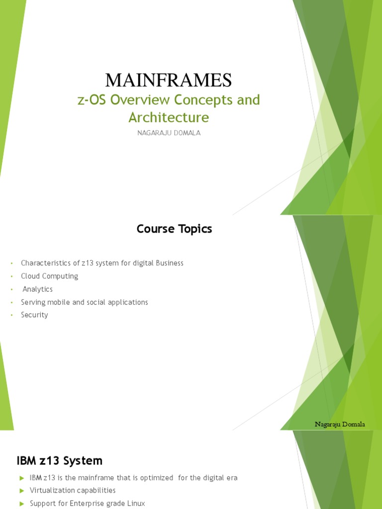 Mainframes: z-OS Overview Concepts and Architecture | PDF | Mainframe Computer | Cloud Computing