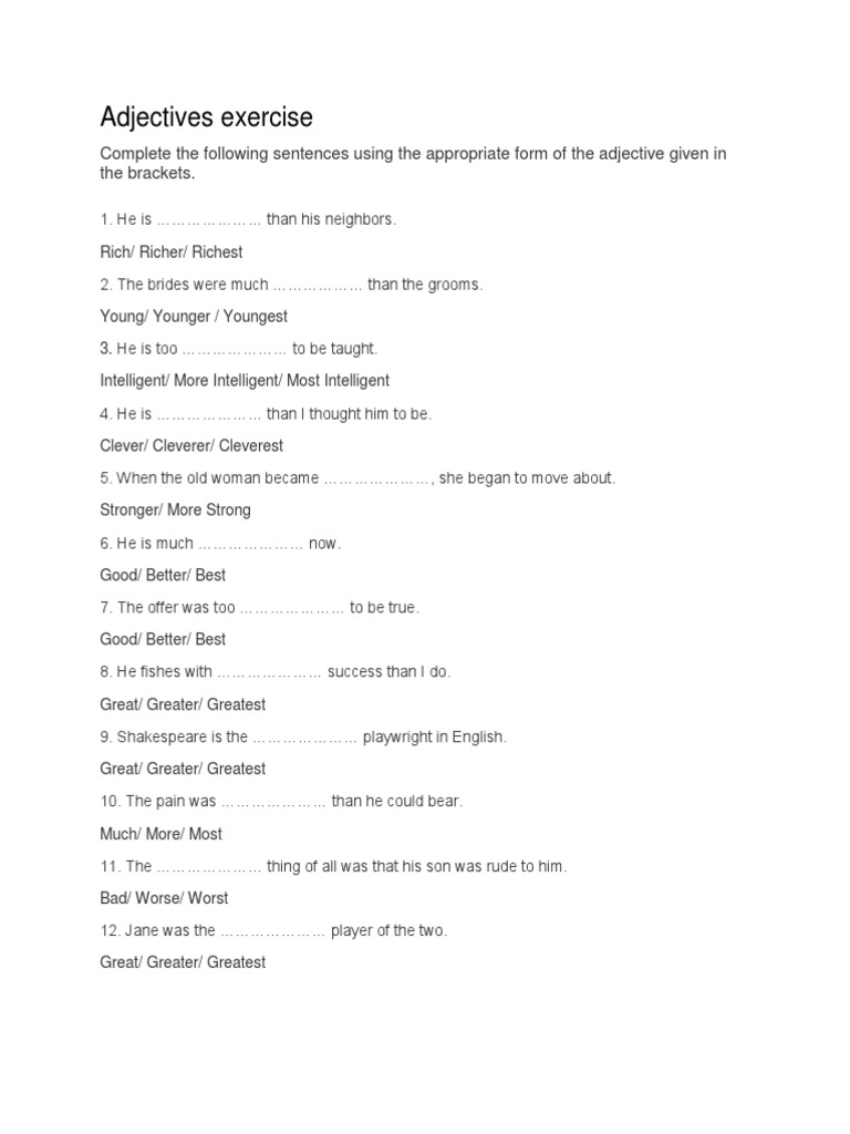Adjectives Exercise: Complete The Following Sentences Using The ...