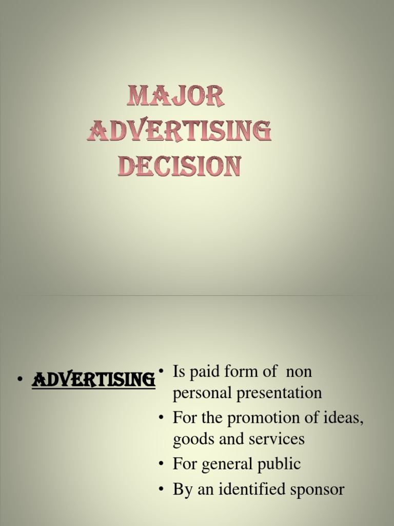 Major Advertising Decision | PDF | Advertising | Mass Media