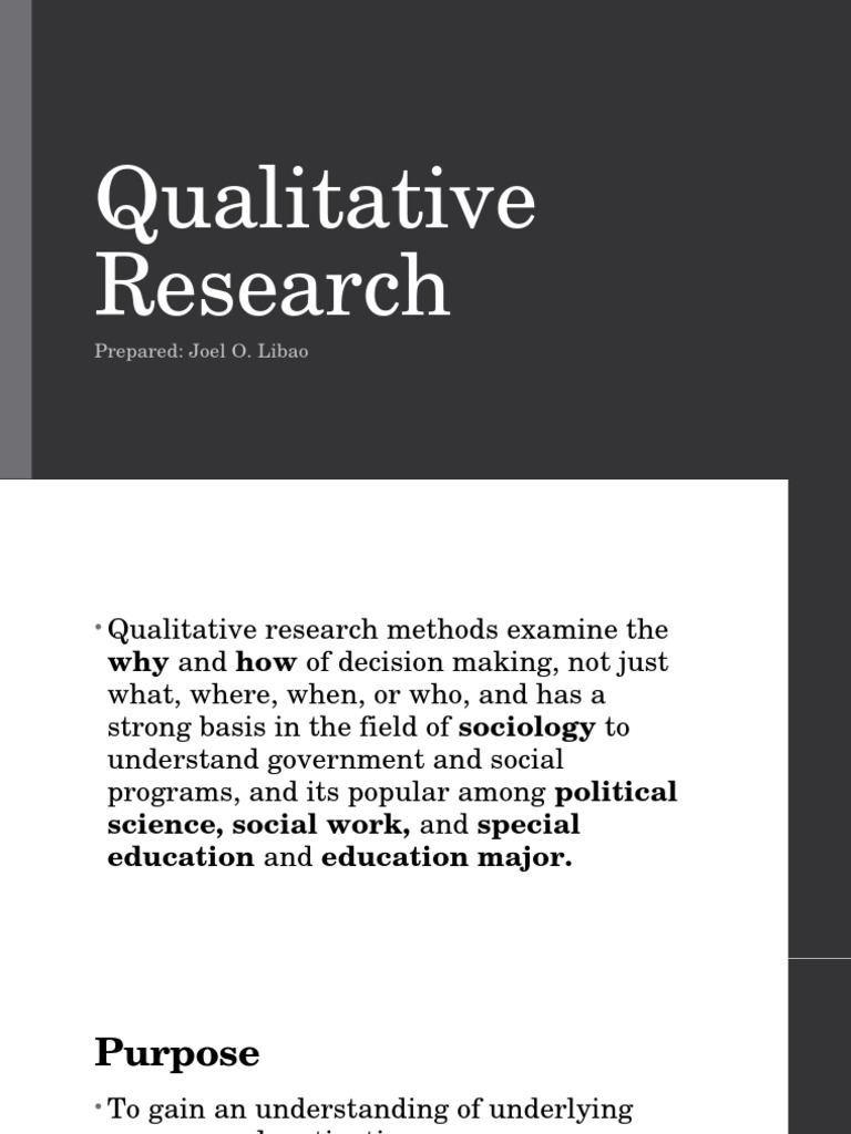Qualitative Research: Prepared: Joel O. Libao | PDF | Qualitative Research | Case Study
