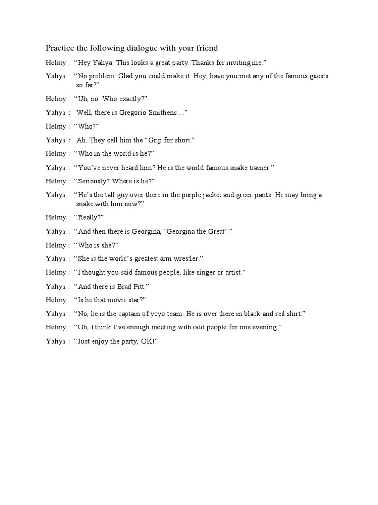 Practice The Following Dialogue With Your Friend | PDF