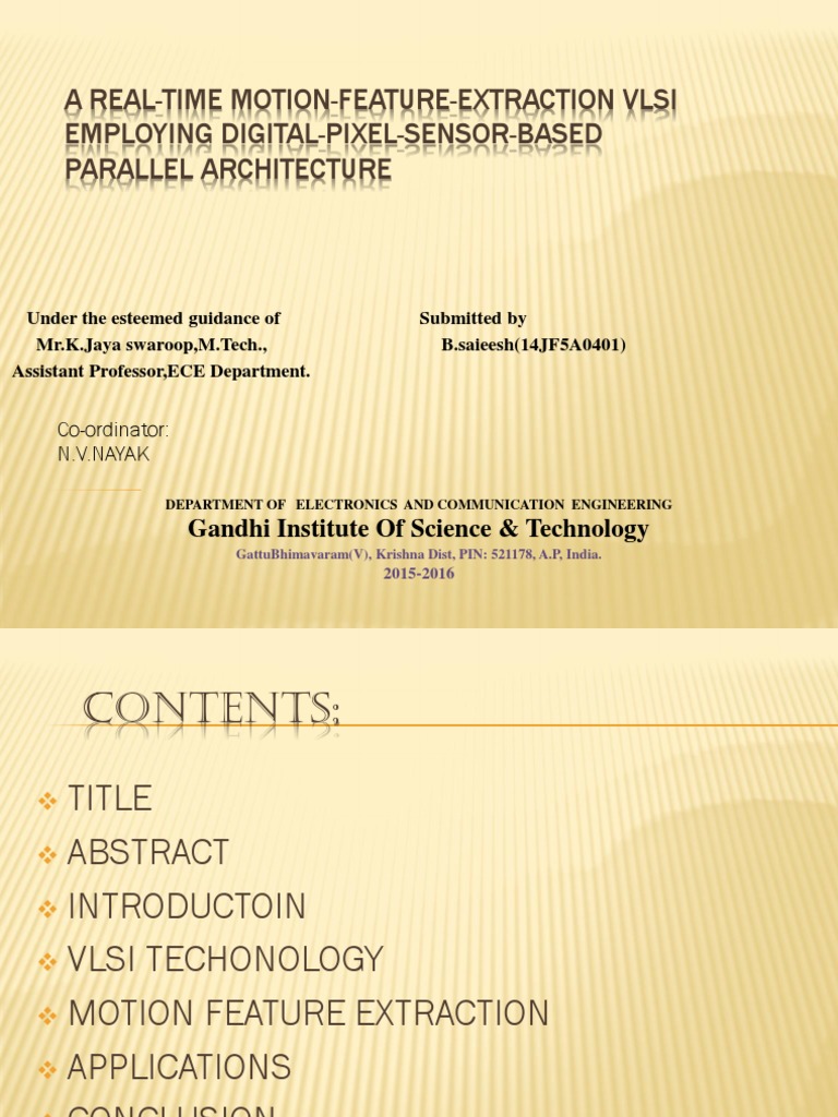 A Real-Time Motion-Feature-Extraction Vlsi Employing Digital-Pixel-Sensor-Based Parallel ...