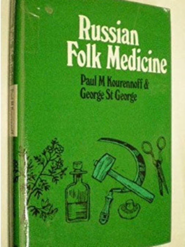 Russian Folk Medicine (Paul M Kourennoff & George ST George) | PDF