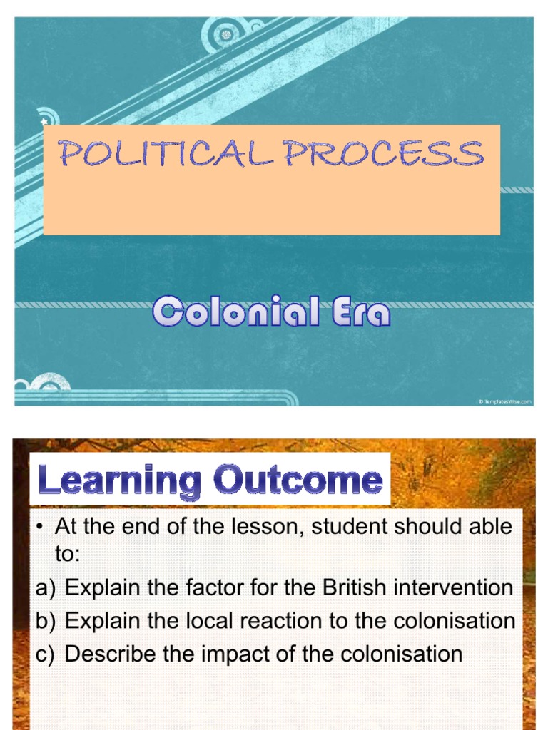 4.political Process Colonial Era 1 | PDF | Malaysia | British Empire