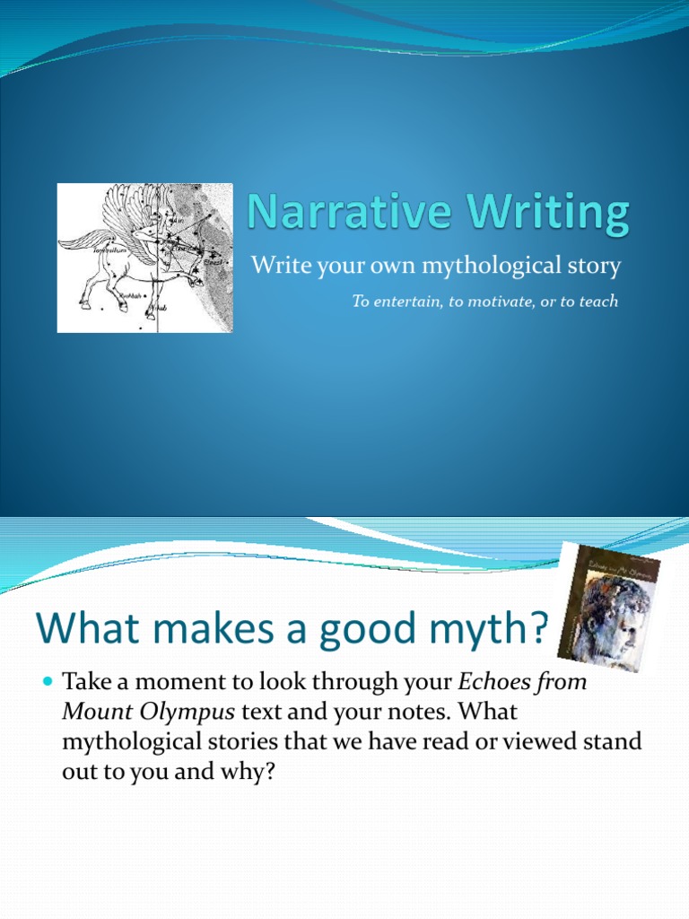 Write Your Own Mythological Story: To Entertain, To Motivate, or To ...