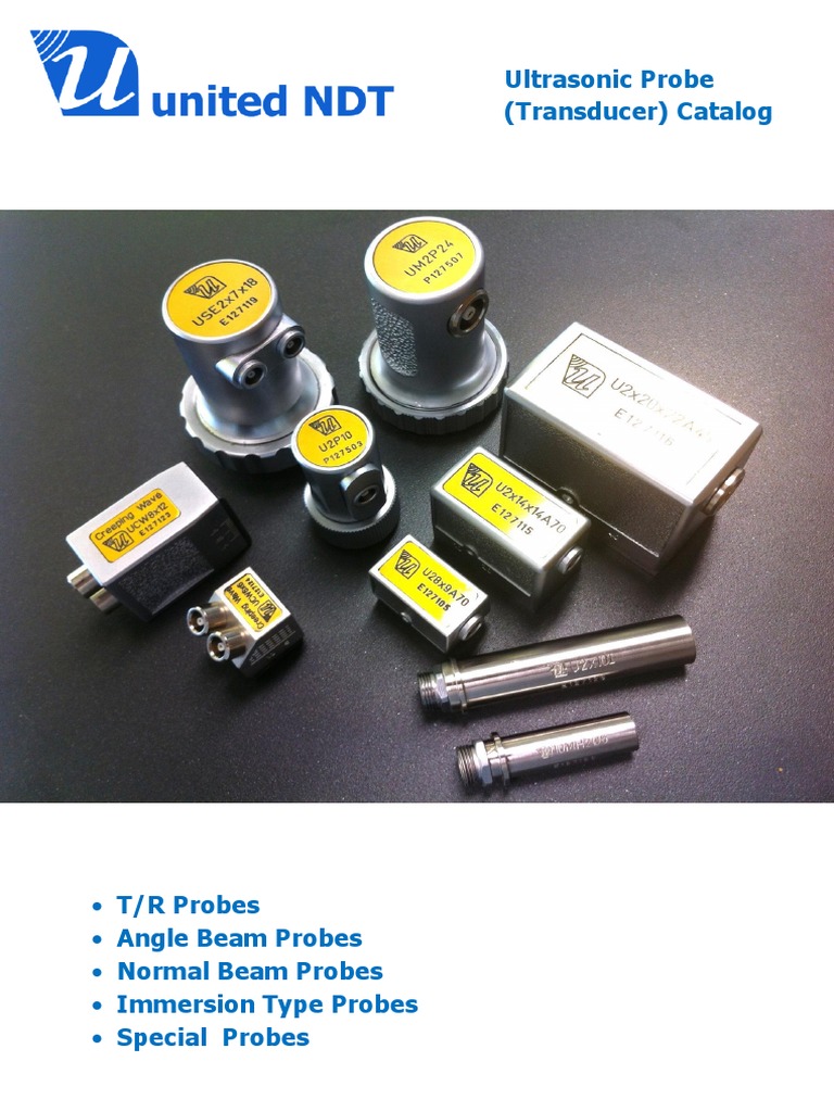 Ultrasonic Probe Types and Applications | PDF | Nondestructive Testing ...
