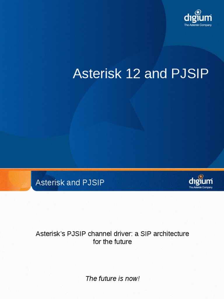 09 Matt - Jordan Asterisk12 and PJSIP PDF | PDF | Proxy Server | Session Initiation Protocol