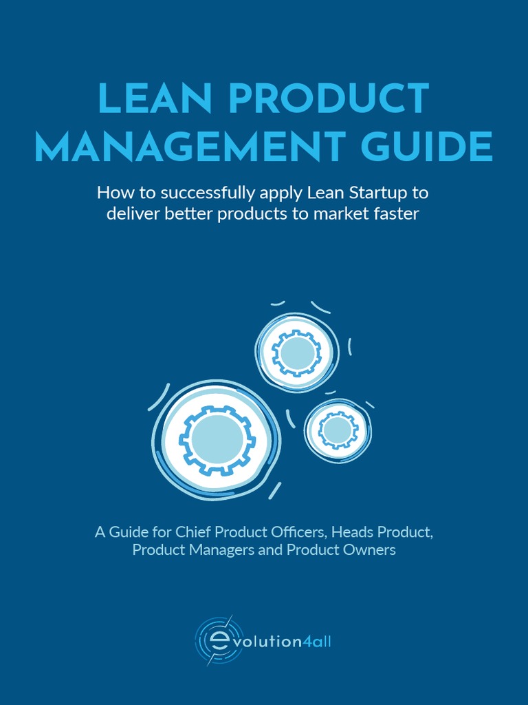 Lean Product Management Guide: How To Successfully Apply Lean Startup ...
