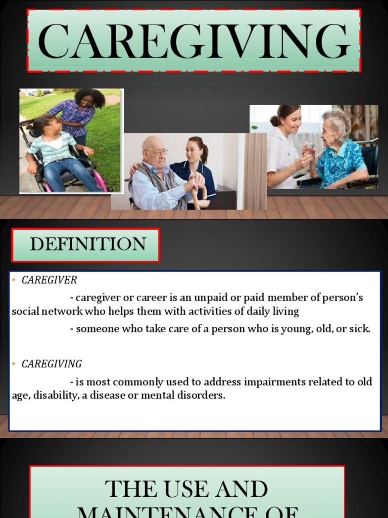 Caregiving | PDF | Caregiver | Home Appliance