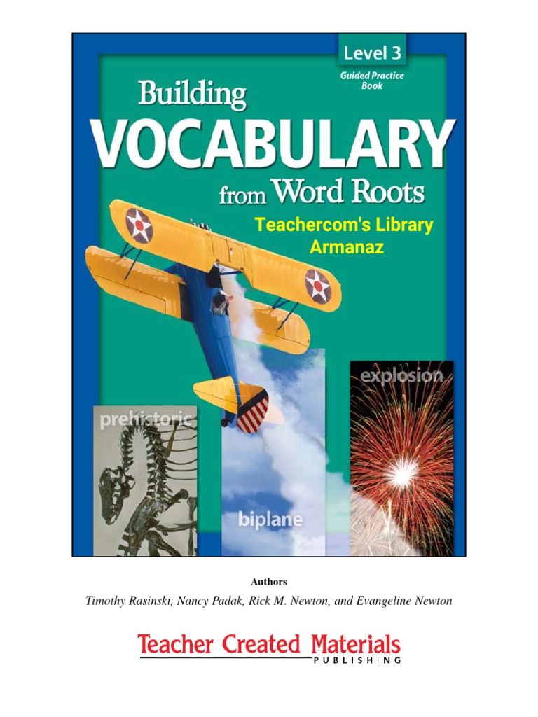 Building Vocabulary From Word Roots Level 3 | PDF | Beehive | Linguistics