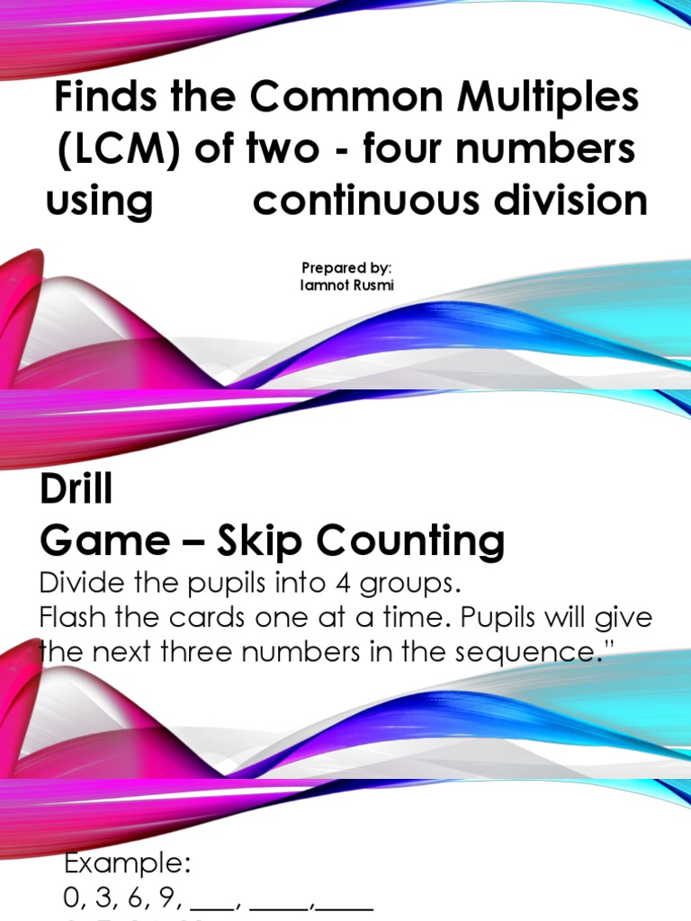 Finds The Common Multiples (LCM) of Two - Four Numbers Using Continuous ...