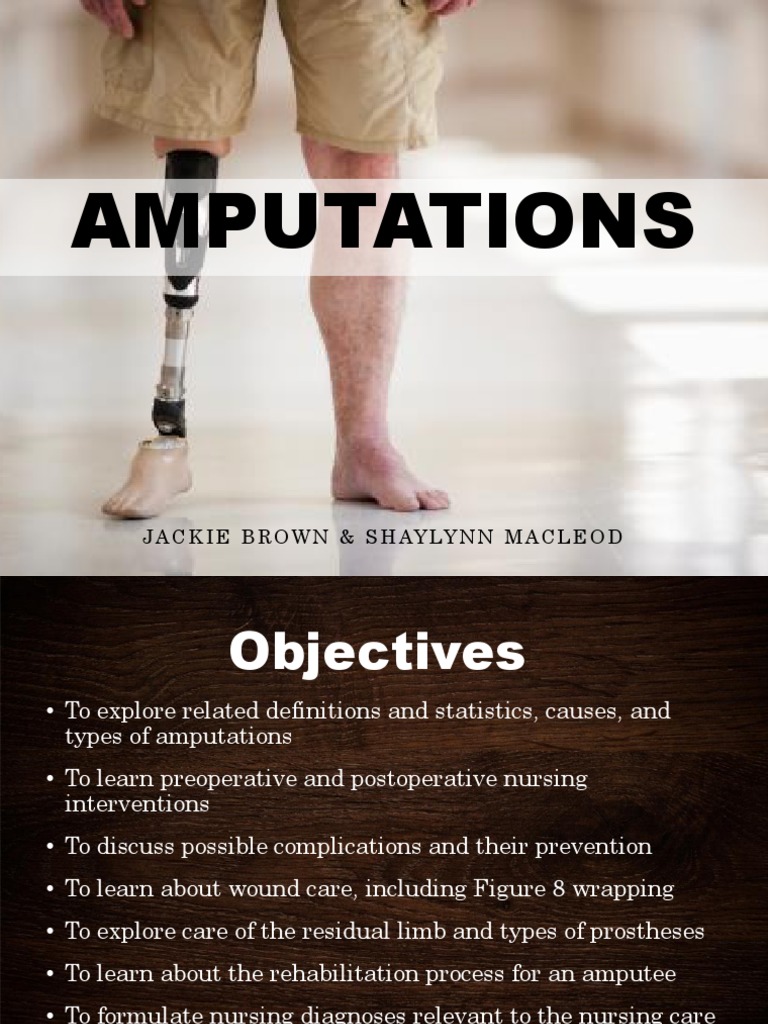 Amputations: Jackie Brown & Shaylynn Macleod | PDF | Amputation | Prosthesis