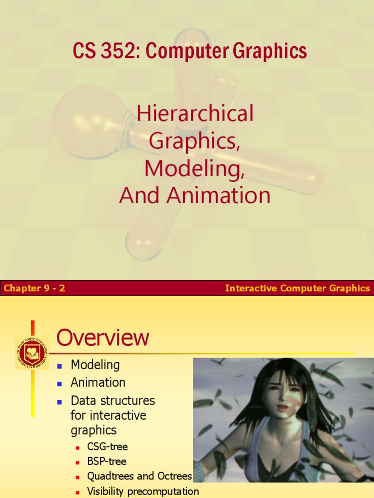 CS 352: Computer Graphics Hierarchical Graphics, Modeling, and Animation | PDF | 3 D Computer ...