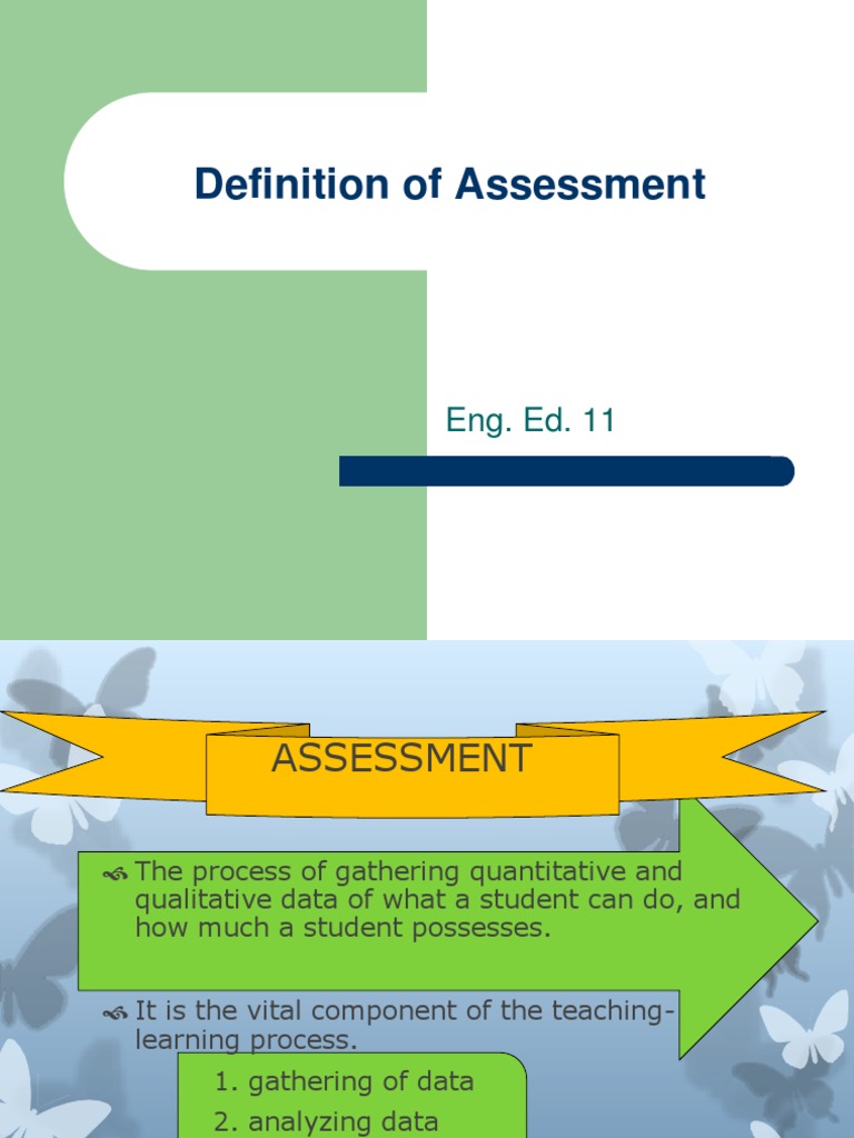 Definition of Assessment: Eng. Ed. 11 | PDF | Educational Assessment ...