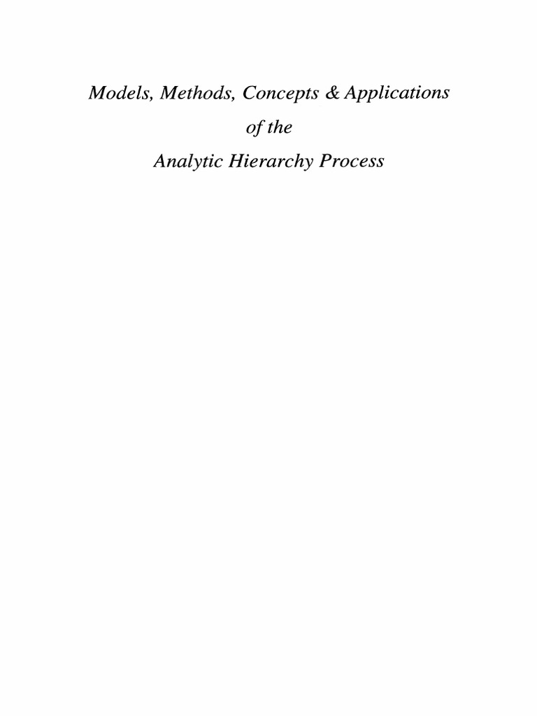 Models, Methods, Concepts SC Applications of The Analytic Hierarchy Process | PDF | Decision ...
