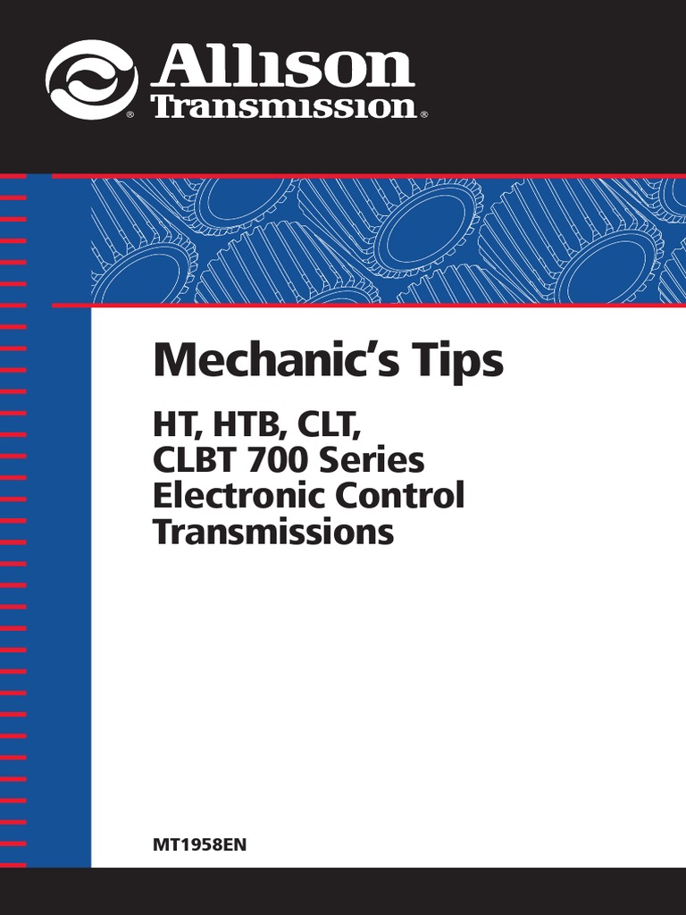 Allison HT HTB CLT CLBT Electronic Control Transmissions Tips Manual ...