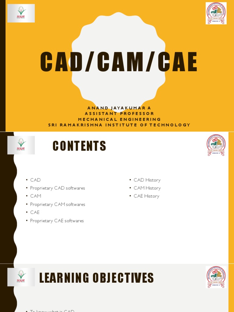 Cad/Cam/Cae: Anand Jayakumar A Assistant Professor Mechanical ...