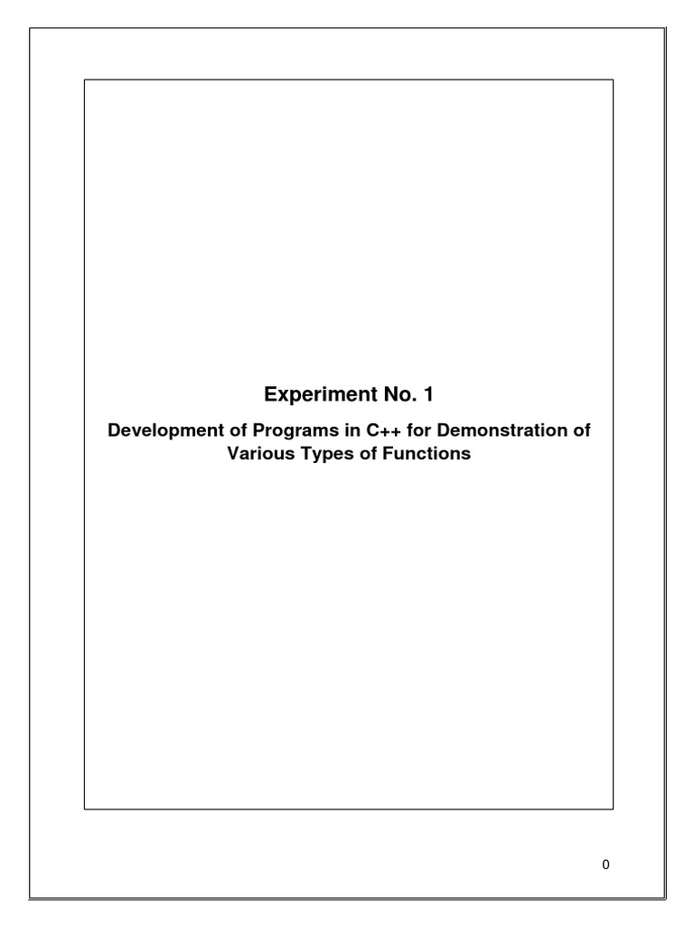 Experiment No. 1: Development of Programs in C++ For Demonstration of ...