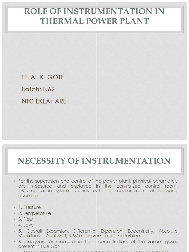 Role of Instrumentation in Thermal Power Plant: Tejal K. Gote Batch ...