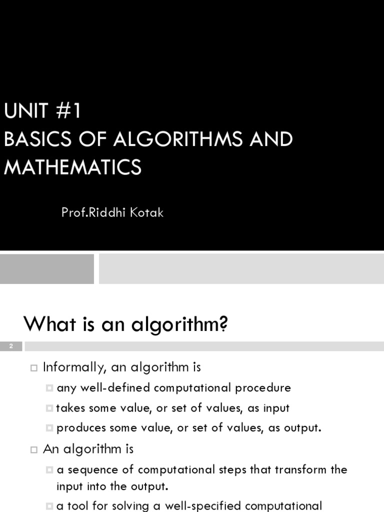 Unit #1 Basics of Algorithms and Mathematics: Prof - Riddhi Kotak | PDF ...