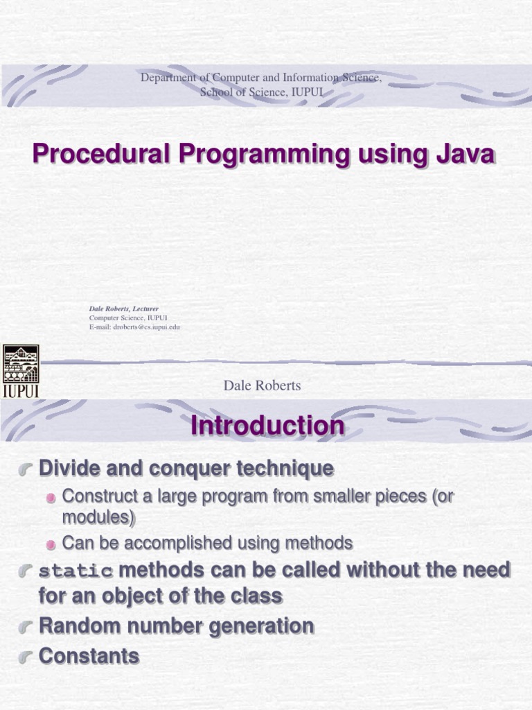 Procedural Programming Using Java: Department of Computer and Information Science, School of ...