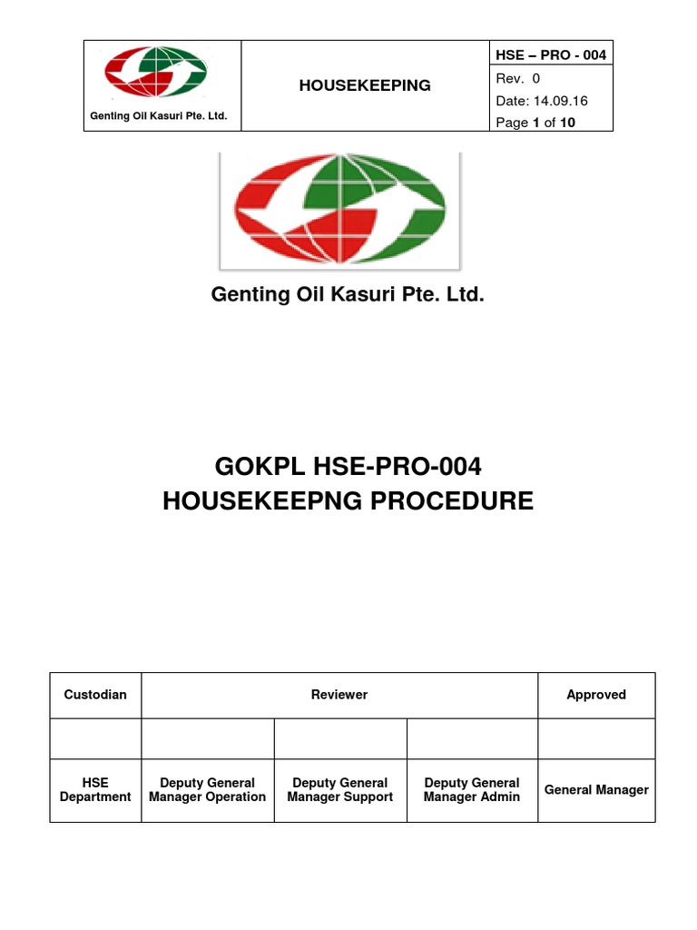 Gokpl Hse-Pro-004 Housekeepng Procedure: Genting Oil Kasuri Pte. LTD ...