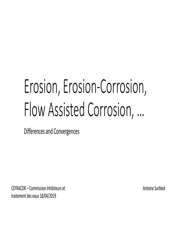 Erosion, Erosion Corrosion, Flow Assisted Corrosion, : Differences and ...
