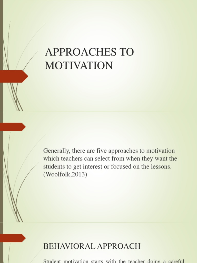 Approaches To Motivation | PDF | Motivation | Motivational