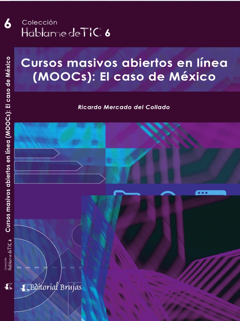 MOOCs en México: Educación y Tecnología | PDF | Curso abierto masivo en linea | Desarrollo ...