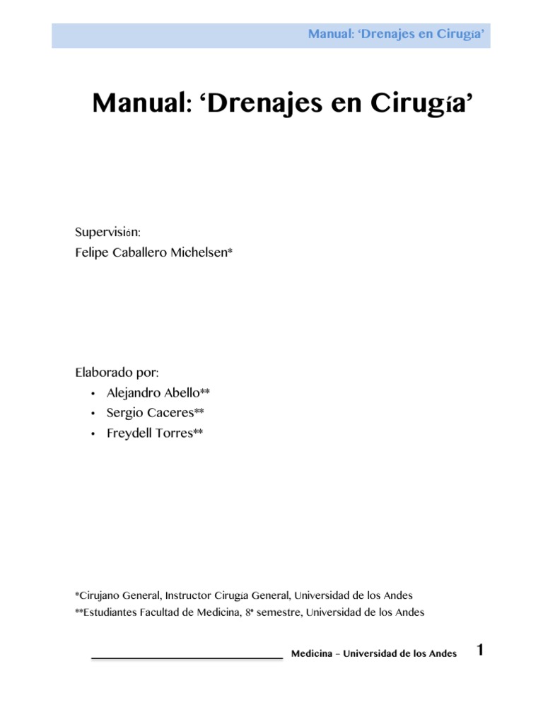 Tipos de drenajes quirúrgicos: características, indicaciones y retiro ...