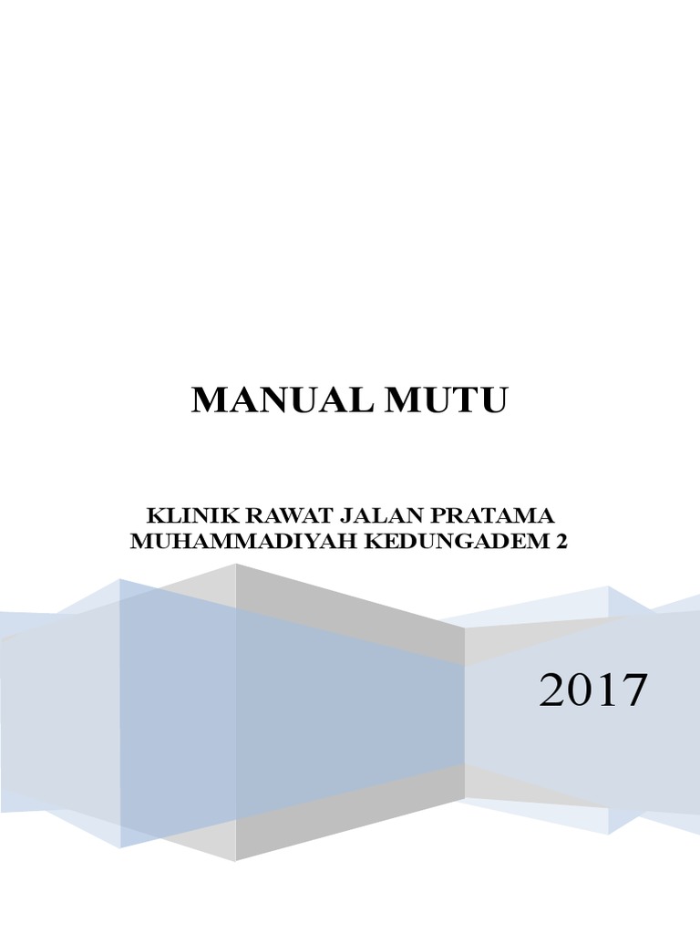 Manual Mutu Klinik Kedungadem 2 | PDF