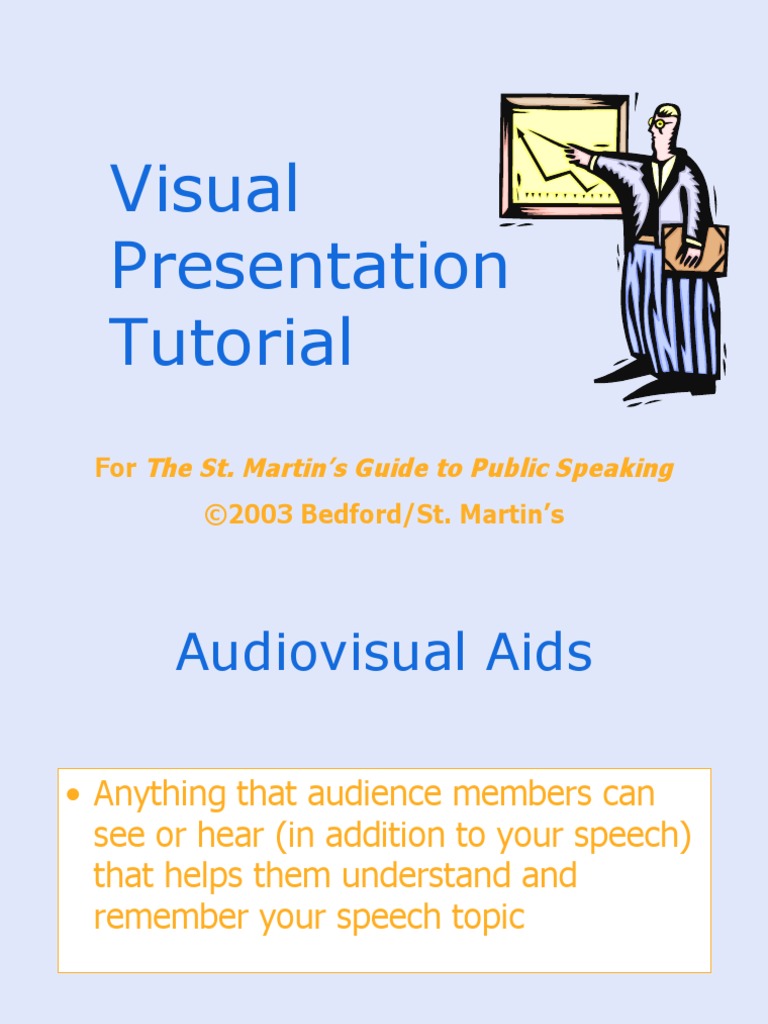 Visual Presentation Tutorial: The St. Martin's Guide To Public Speaking ...