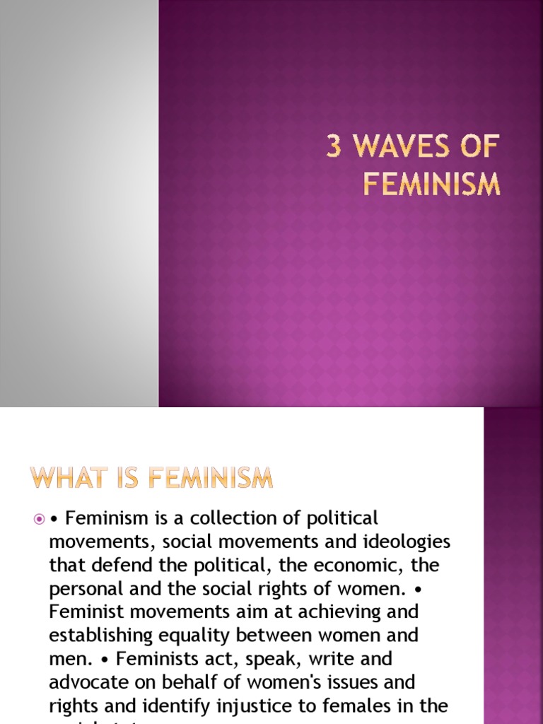 3 Waves of Feminism | PDF | Feminism | Gender Studies