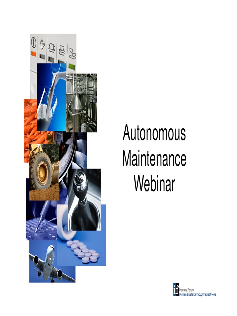 Autonomous Maintenance Webinar: An Introduction to the Key Concepts and ...