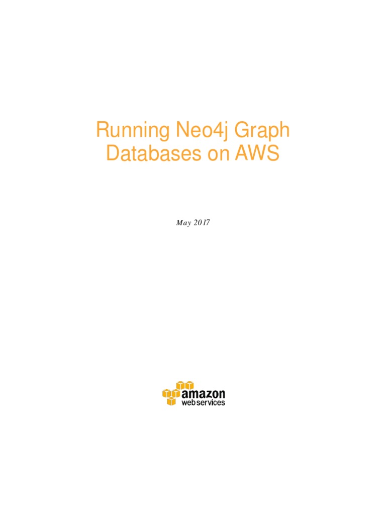 Running Neo4j Graph Databases On AWS | Download Free PDF | No Sql | Load Balancing (Computing)