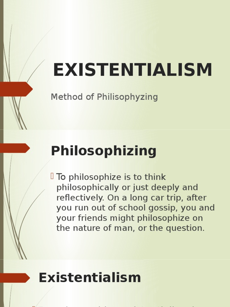 Existentialism - Method of Philosophizing | PDF | Authenticity (Philosophy) | Existentialism