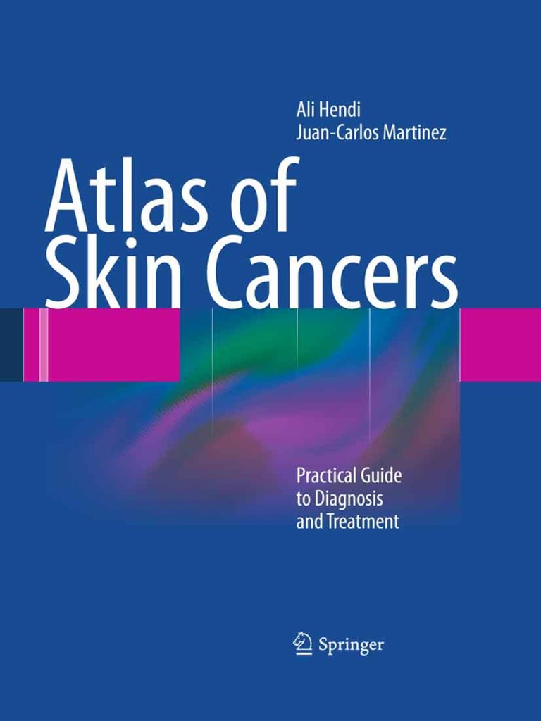 Atlas of Skin Cancers-Practical Guide To Diagnosis - XXX | PDF | Skin ...