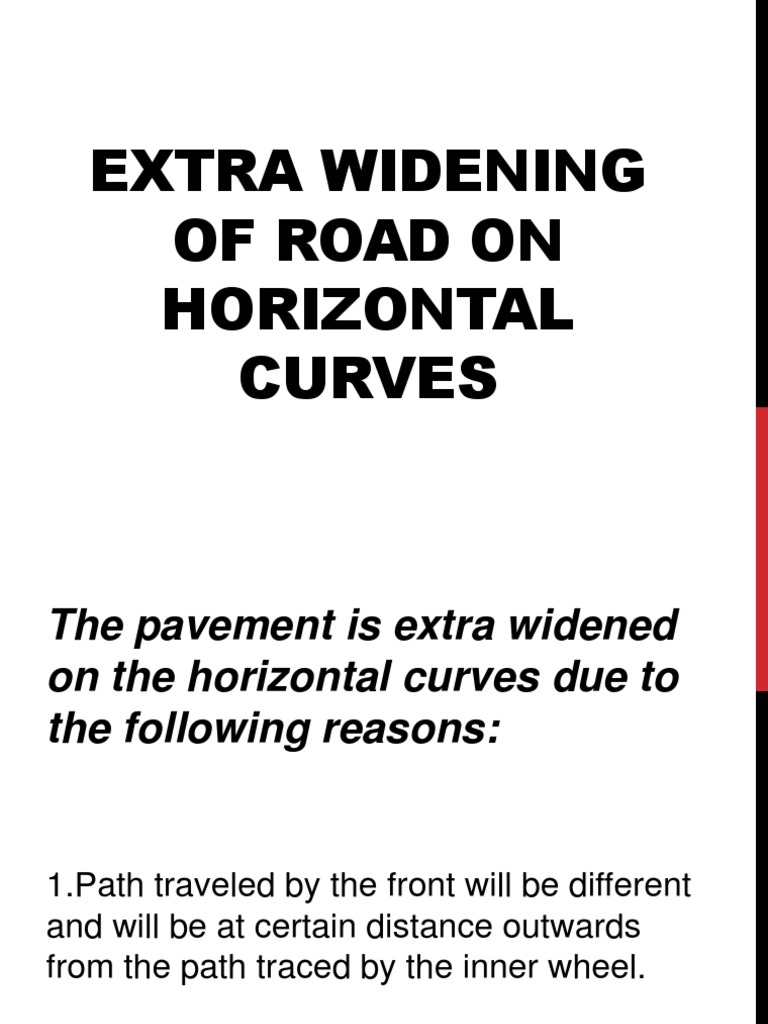 Extra Widening of Road On Horizontal Curves | PDF | Lane ...